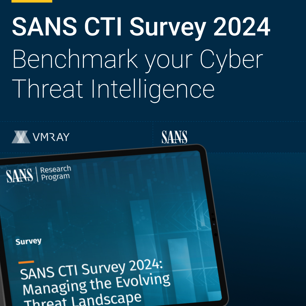 2024 SANS CTI Survey - Benchmark Your Cyber Threat Intelligence - VMRay