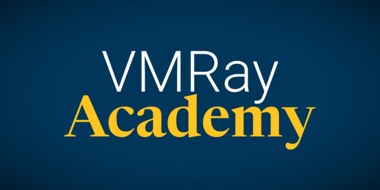 VMRay Launches Free Self-Learning Platform: VMRay Academy - VMRay