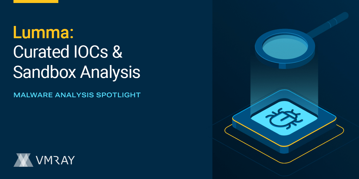 Lumma: Curated IOCs - VMRay