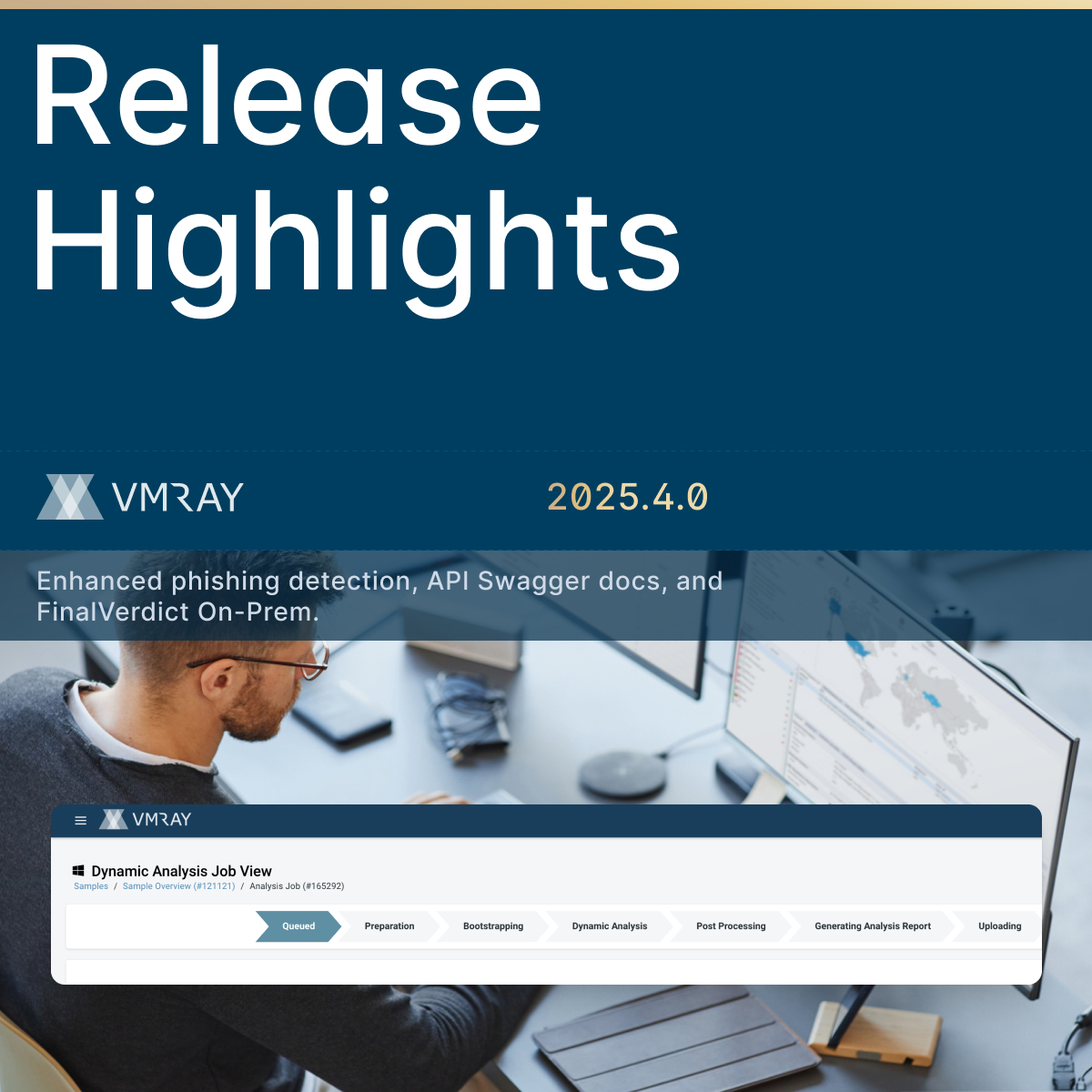 VMRay Platform 2025.4.0 Release: Smarter Phishing Detection, On-Prem FinalVerdict & API Upgrades